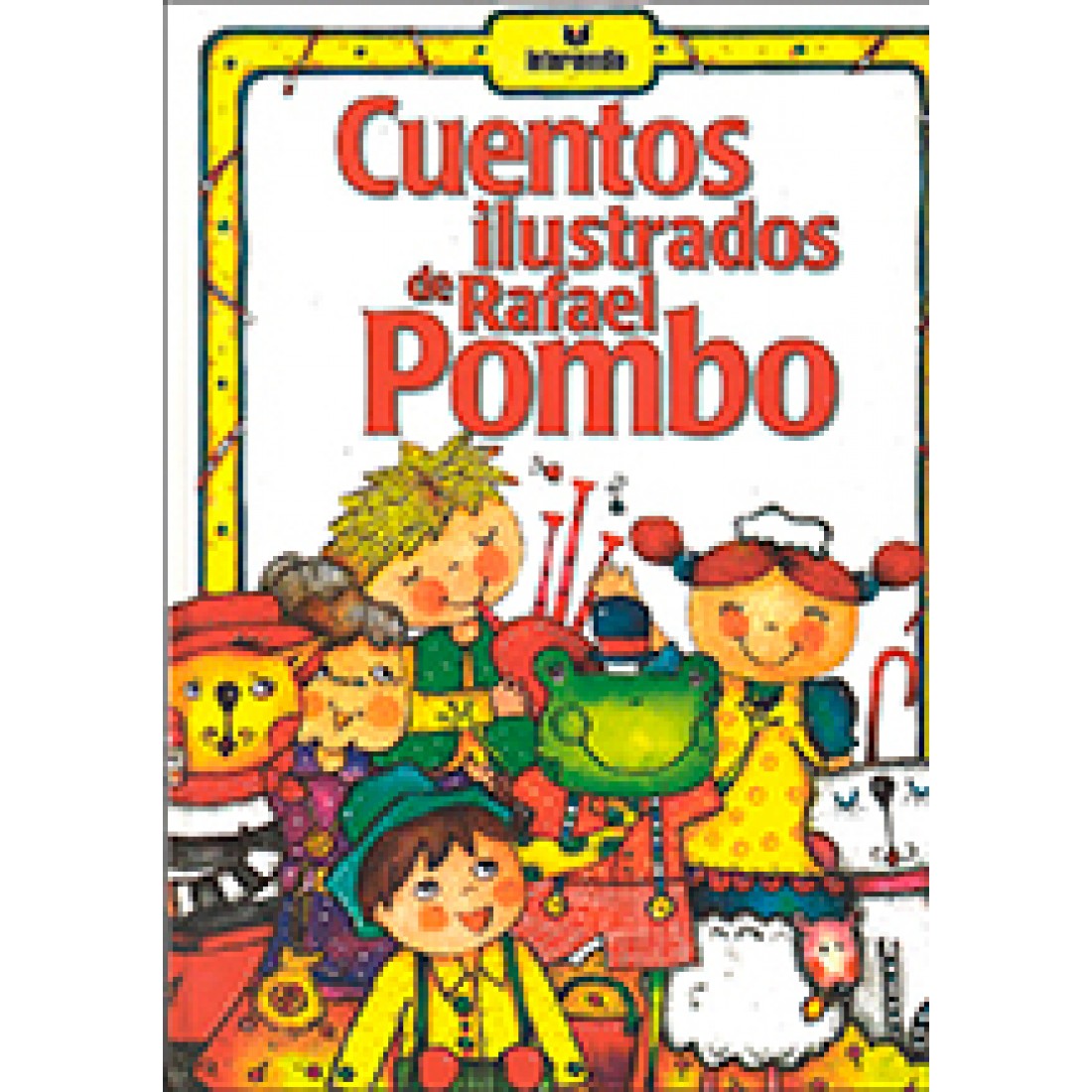 Cuentos ilustrados de Rafael Pombo